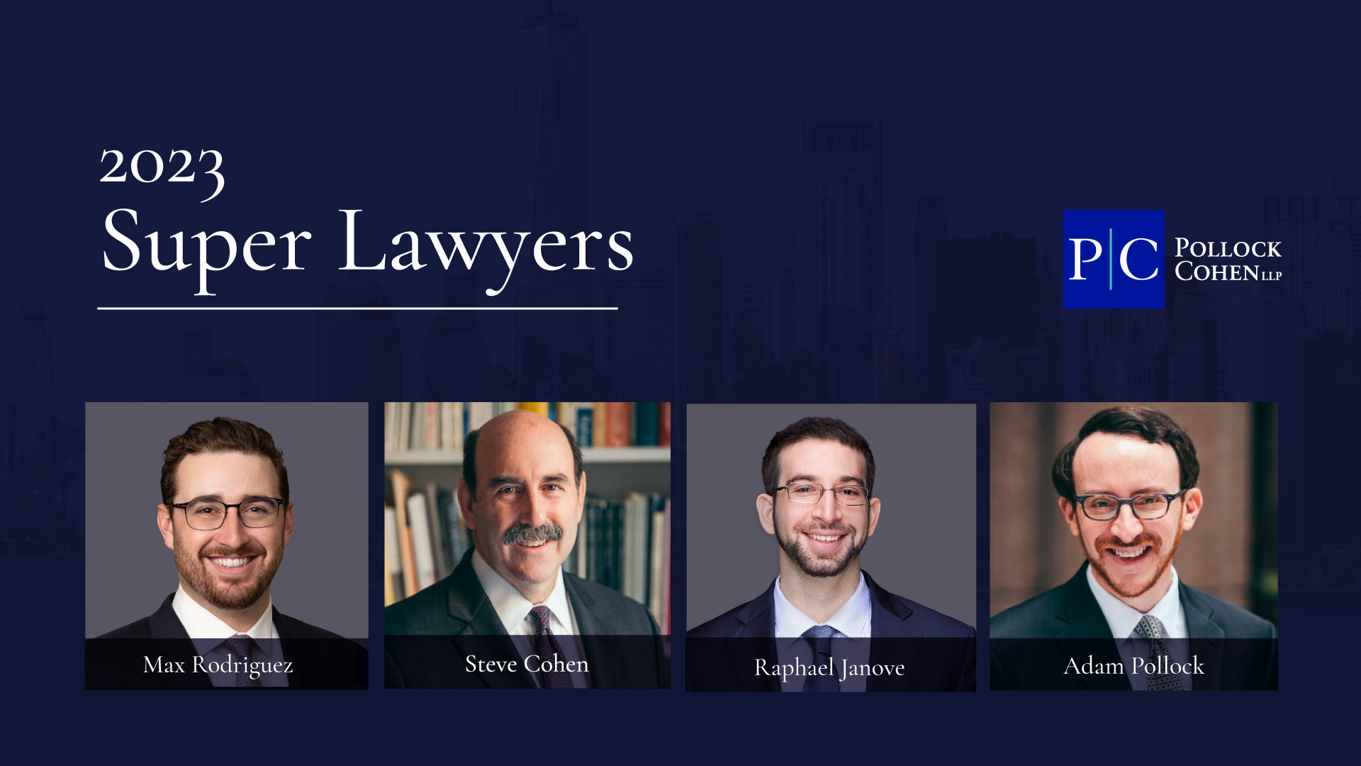 2023 Pollock Cohen Super Lawyers: Adam Pollock and Steve Cohen ...